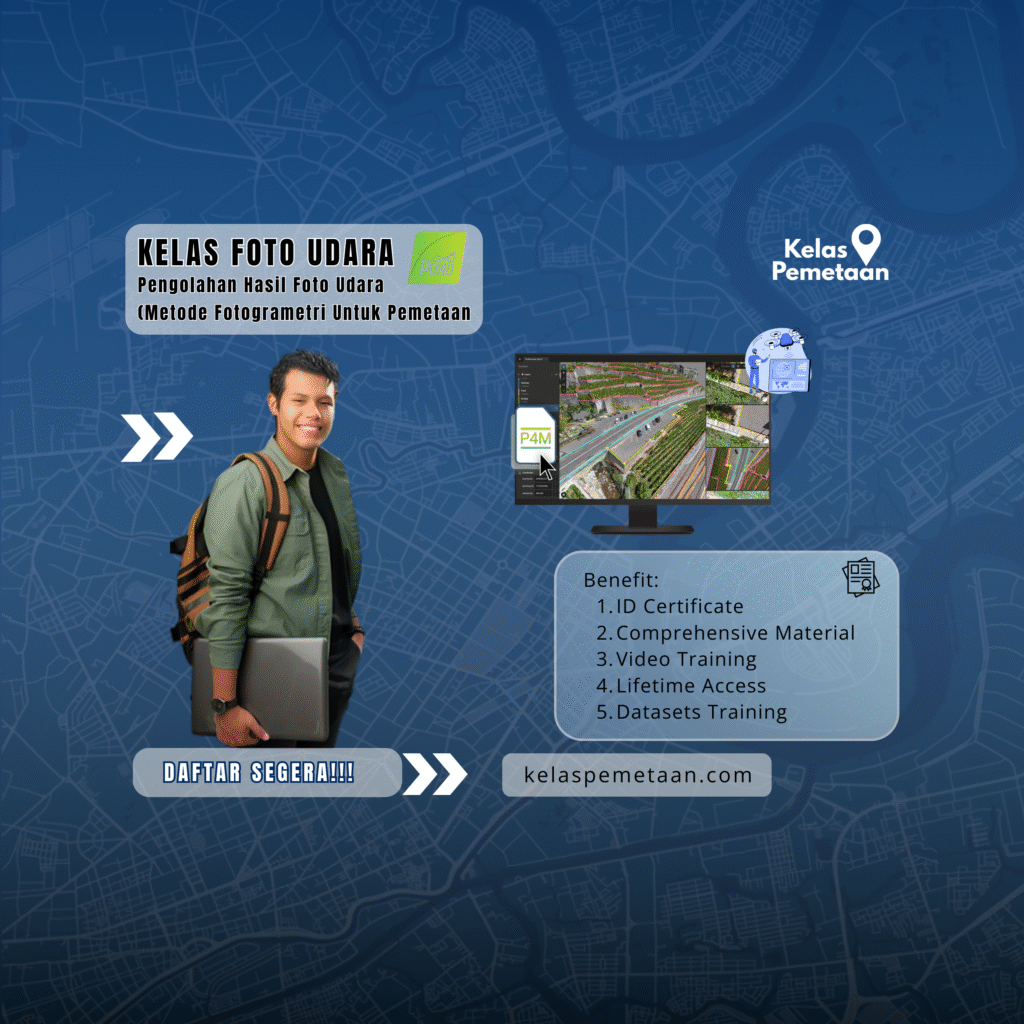Pengolahan Data Foto Udara Menggunakan Pix4D Mapper - Kelas Pemetaan